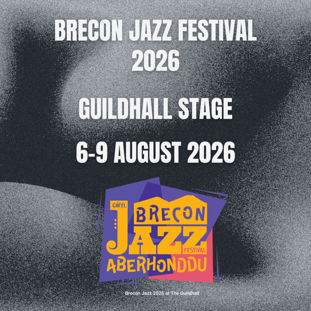 Guildhall Stage Line-Up Revealed for Brecon Jazz Festival 2026 - Brecon ...